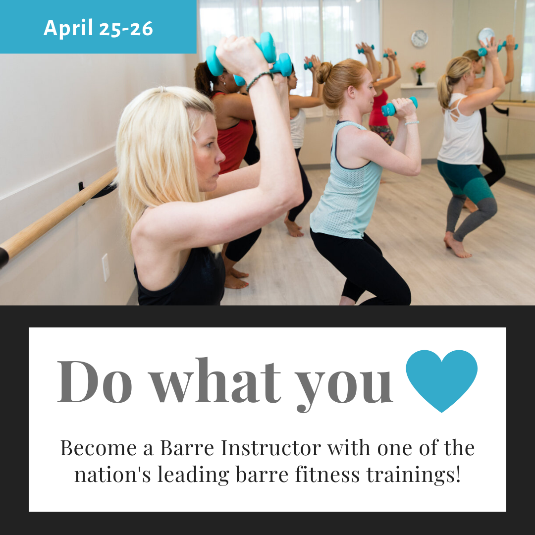 Barre Instructor training at BLYS: April 25 & 26 | Plus other exciting ...